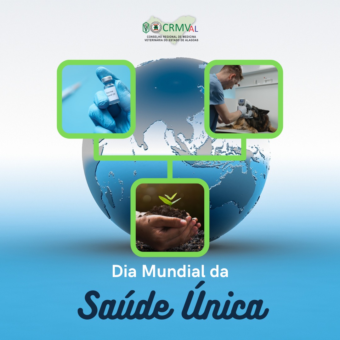 3 de Novembro – Dia Mundial da Saúde Única – CRMV-AL